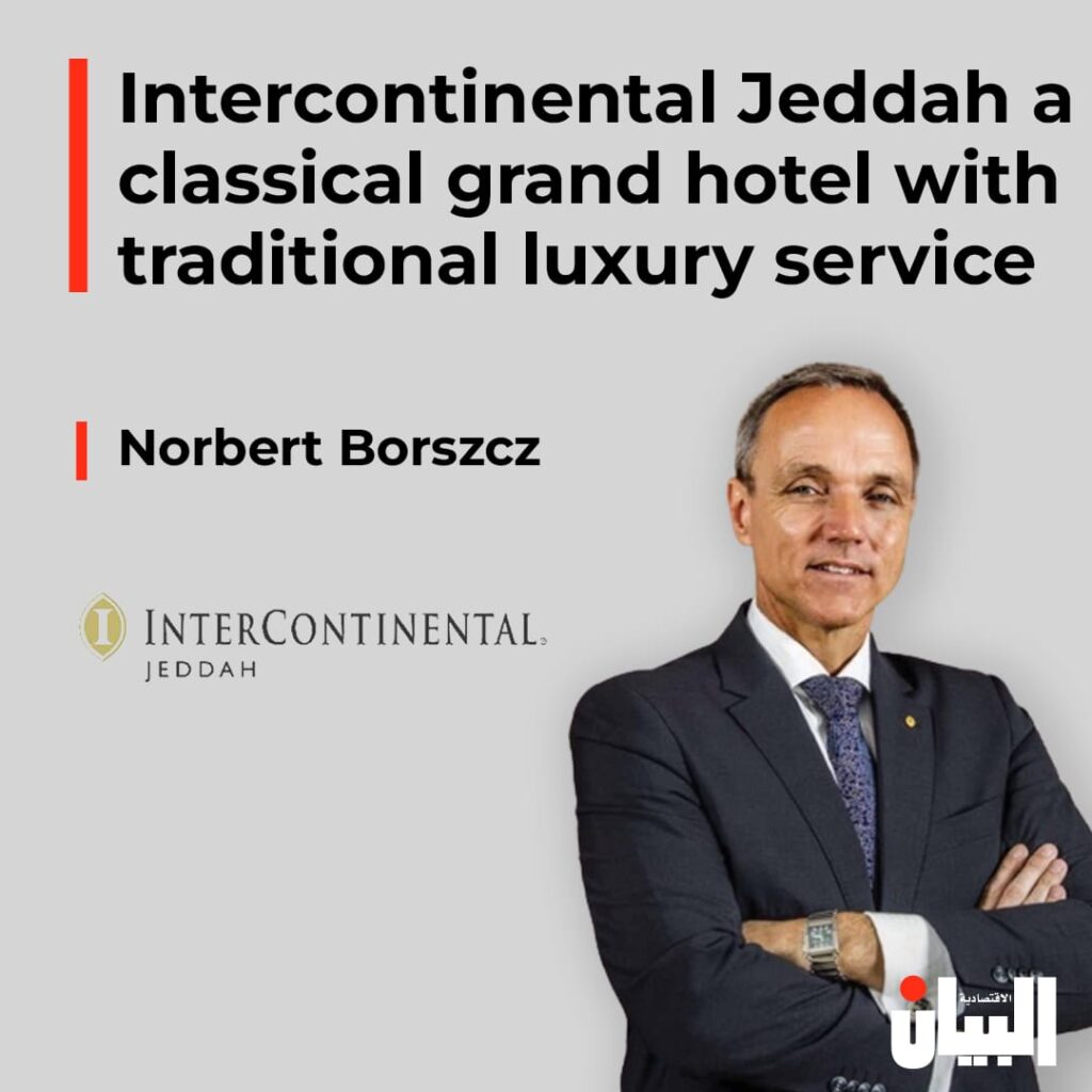 Intercontinental Jeddah a classical grand hotel with traditional luxury service – Al-Bayan Magazine